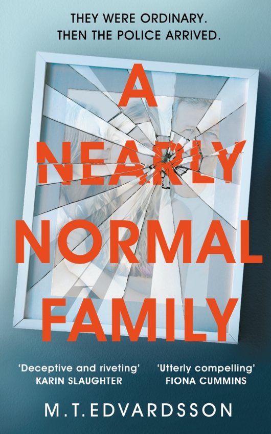 A Nearly Normal Family By M T Edvardsson Book Review